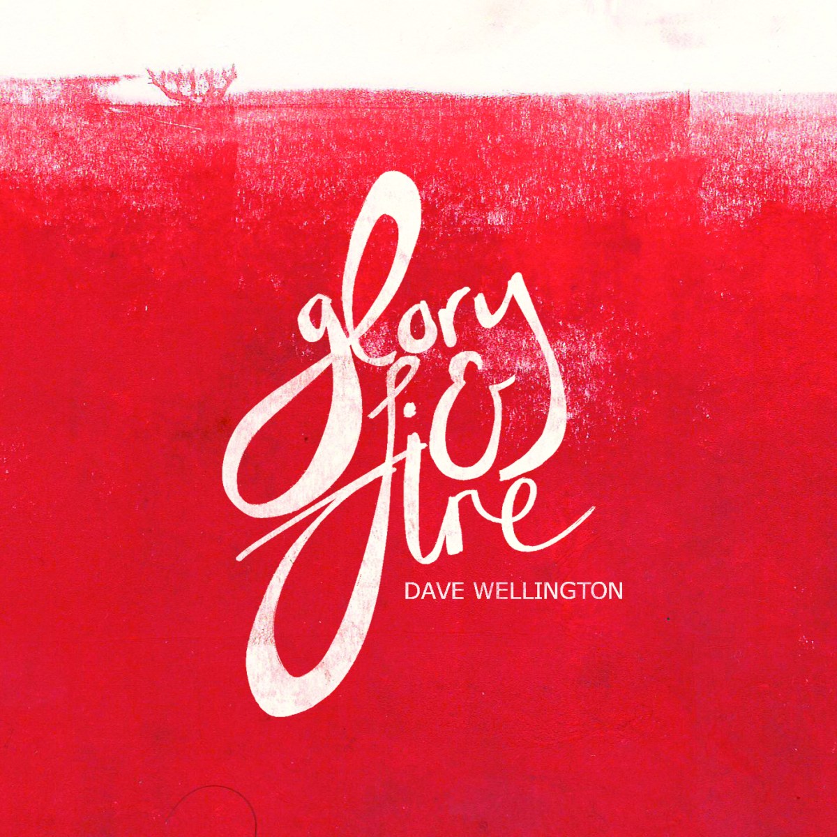 Glory & Fire – davewellington.org